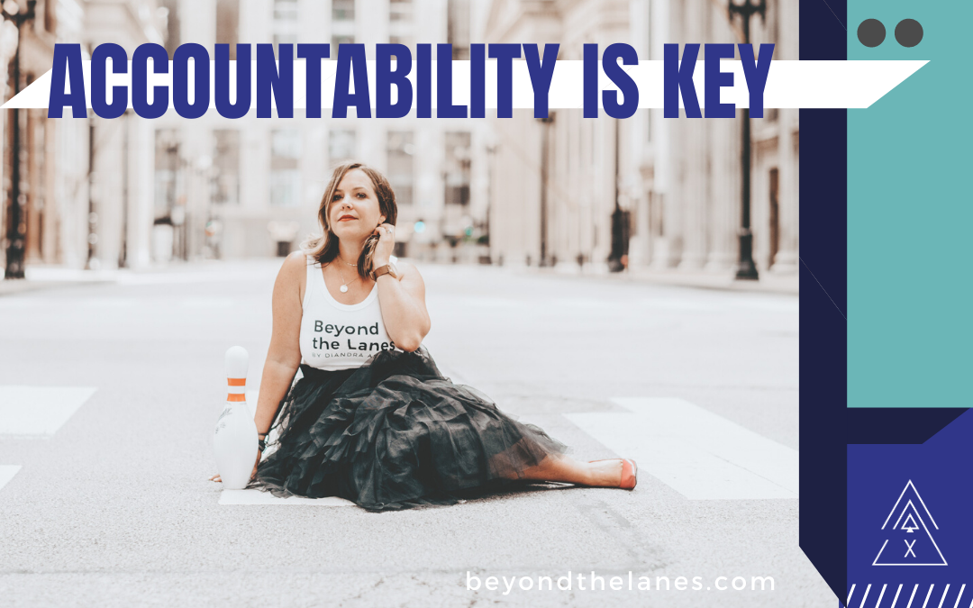 Accountability is Key | Beyond The Lanes